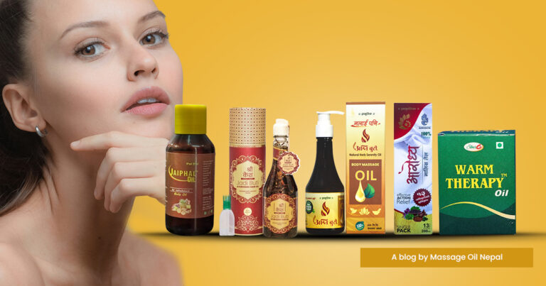 Why Every Nepali Woman Needs a Body Massage Oil | massage